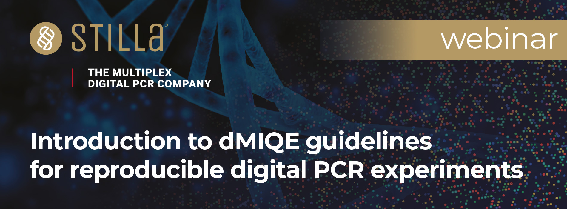 Introduction to dMIQE guidelines for reproducible digital PCR ...